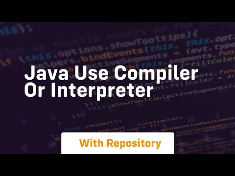 java use compiler or interpreter
