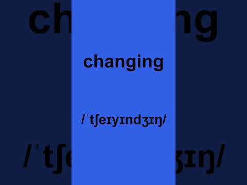 How to pronounce "changing" in American English #spokenenglish #howtopronounce #americanenglish