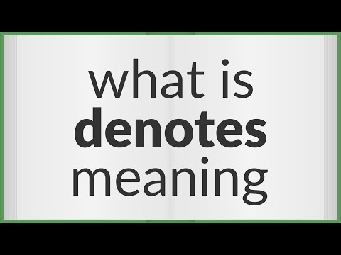 Denotes | meaning of Denotes