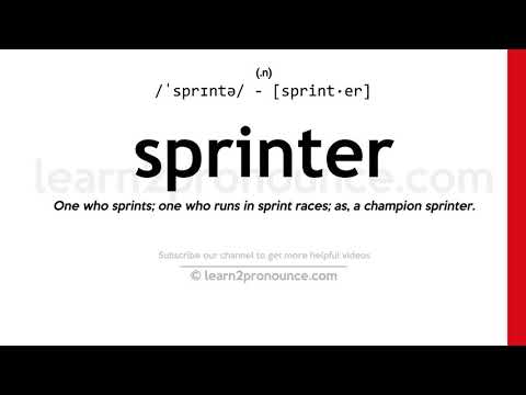Pronunciation of Sprinter | Definition of Sprinter