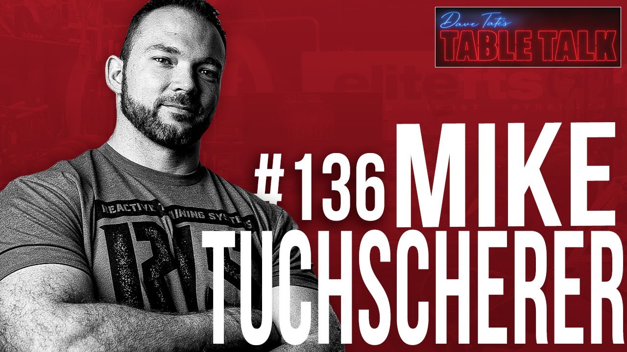 Mike Tuchscherer | Reactive Training Systems, RPE Programming, Table Talk #136