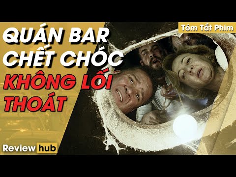 Review Hub | Tóm Tắt Phim QUÁN BAR CHẾT CHÓC Sự Độc Ác Vô Nhân TÍnh Của Loài Người