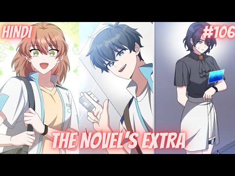 THE NOVEL'S EXTRA ( REMARK ) CHAPTER 106 / IN HINDI / URDU /