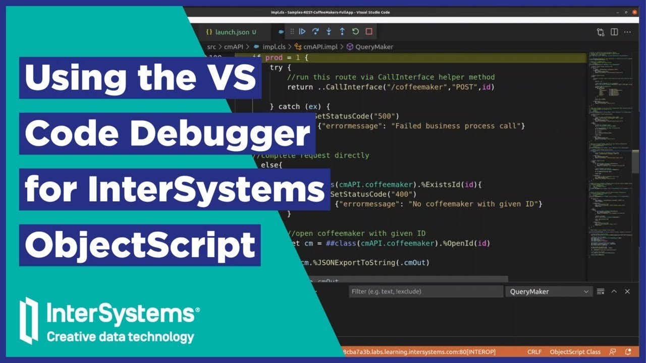 Using the VS Code Debugger for InterSystems ObjectScript