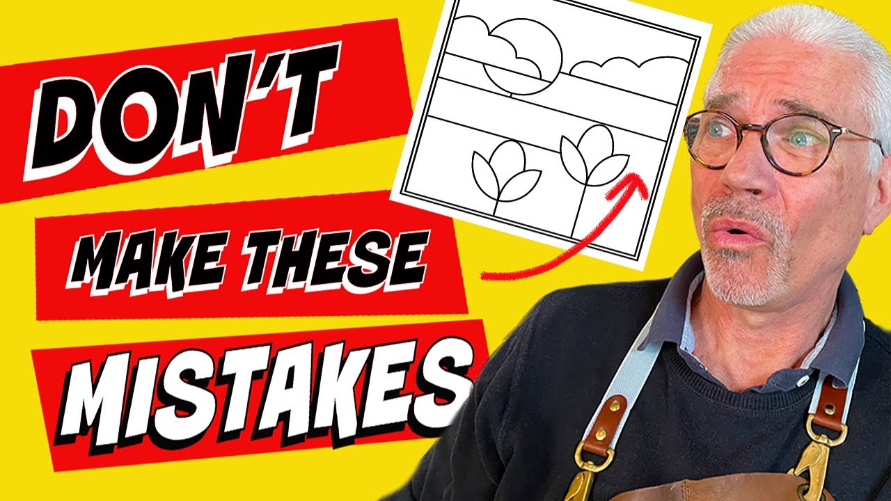 5 Design Mistakes In Stained Glass and How to Fix Them