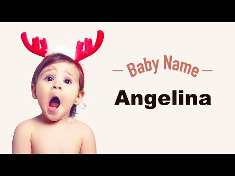 Angelina - Girl Baby Name Meaning, Origin and Popularity