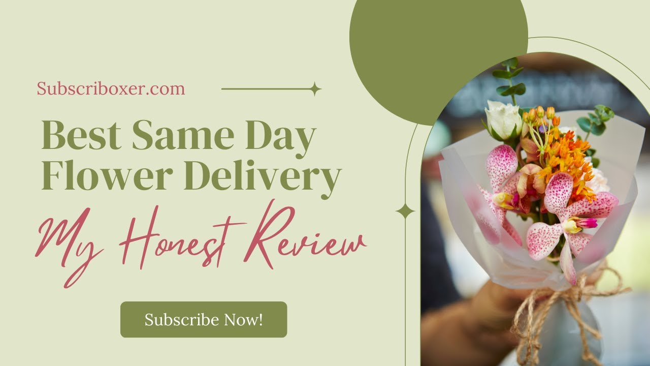 Best Same Day Flower Delivery | My Honest Review