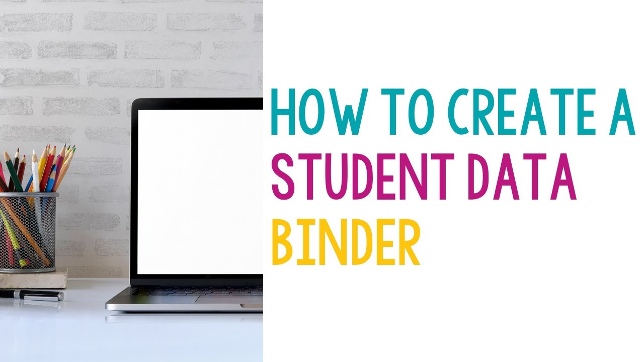 Setting Up A Student Data Binder