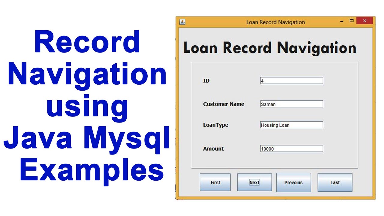 Record Navigation using Java Mysql Examples