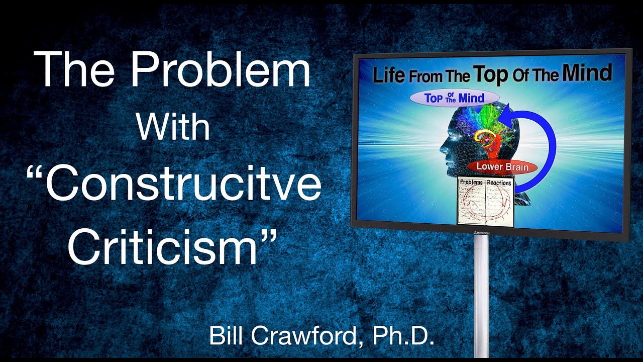 The Problem with Constructive Criticism