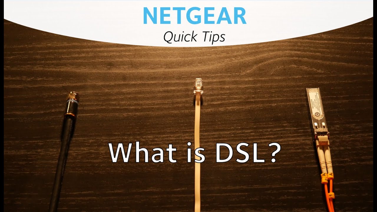 What is DSL Internet? | NETGEAR Quick Tips
