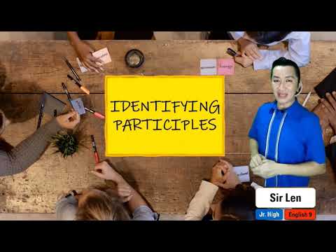 PARTICIPLES | ENGLISH 9 Q3W2
