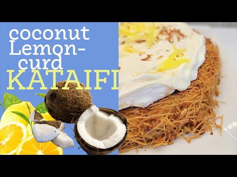 Summer Dessert 🌞 Lemon Coconut Shredded Phyllo Dough Kataifi