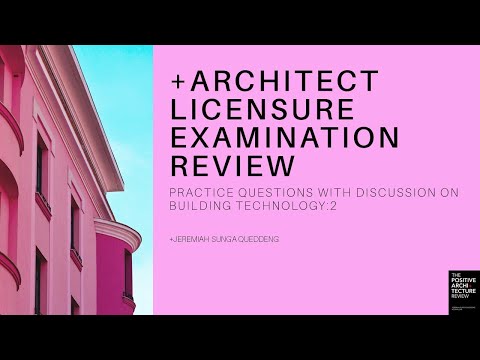 +ARCHITECT LICENSURE EXAMINATION REVIEW PRACTICE QUESTIONS ON BUILDING TECHNOLOGY 2