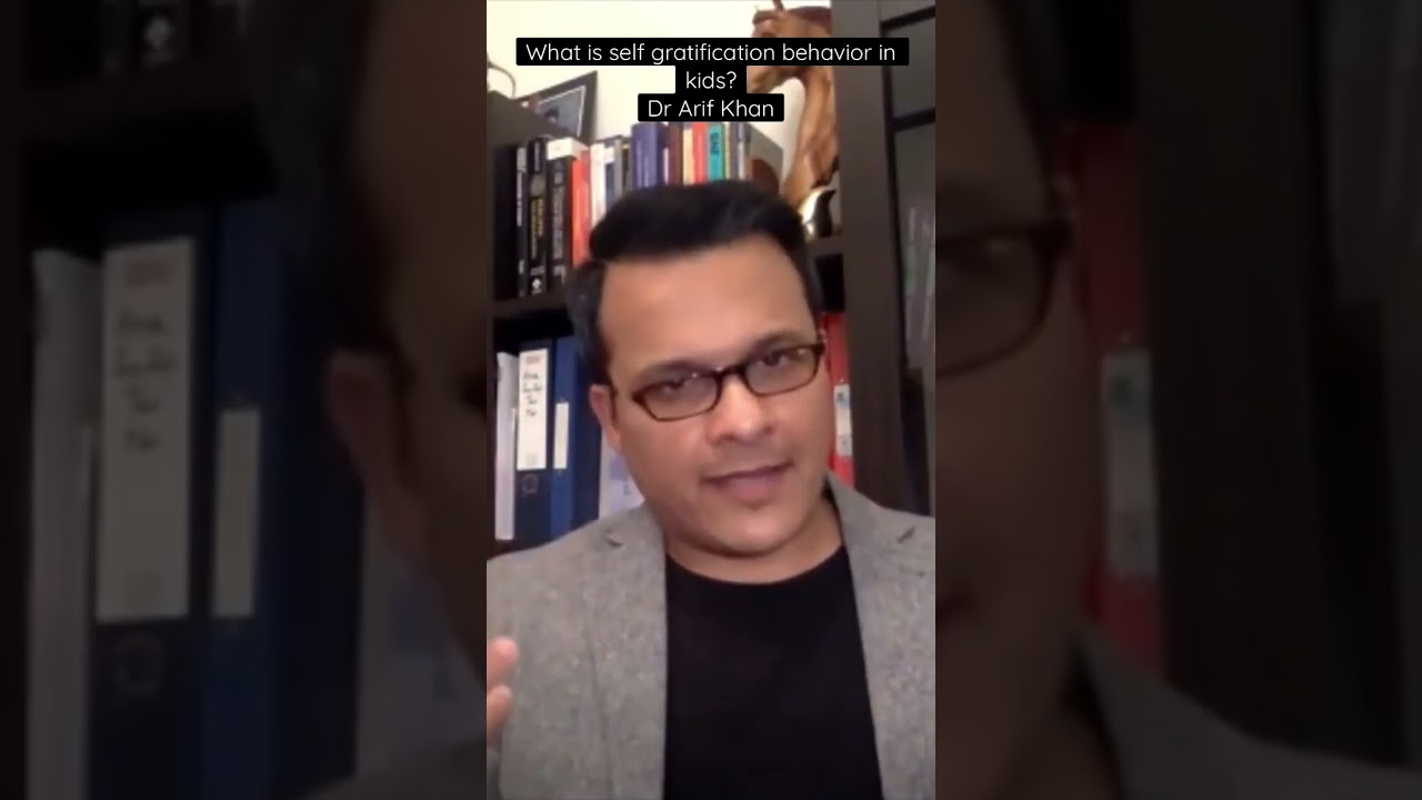 What is self-gratification behavior in kids? How do we manage it? #selfgratification #gratification