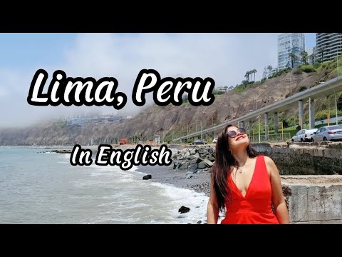 Lima, Peru. In English