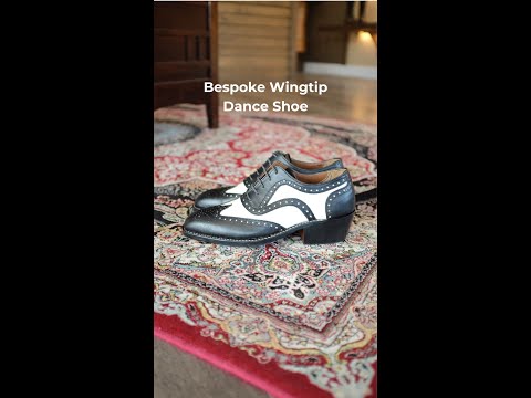 Making A Bespoke Wingtip Dance Shoe