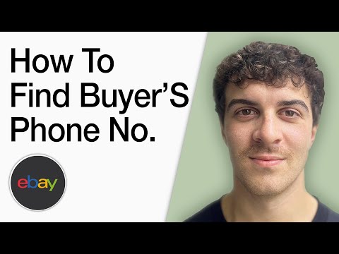 How To Find A Buyer’S Phone Number On Ebay (Selling Online) (Full 2025 Guide)