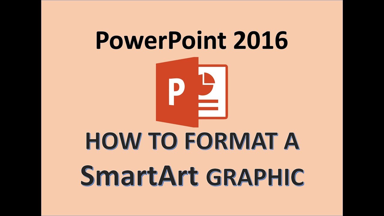 PowerPoint 2016 - Format Diagrams