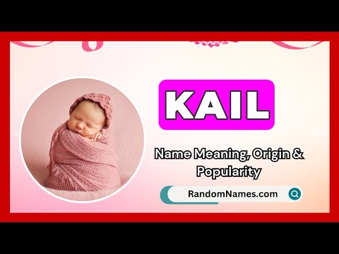 Kail - Baby Girl Name Meaning, Origin & Popularity - RandomNames.com