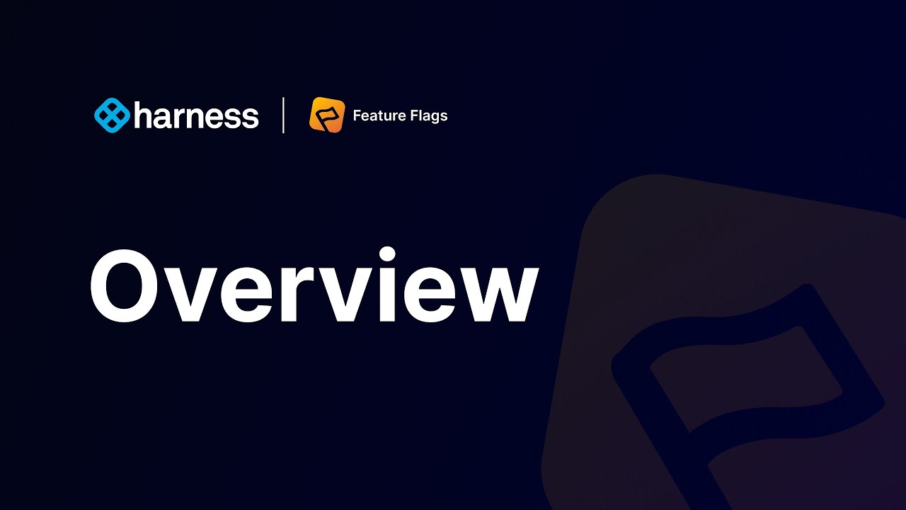 Harness Feature Flags Overview
