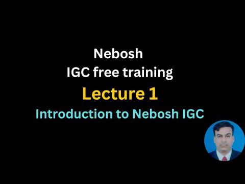 Everything You Need to Know About Nebosh IGC Certification