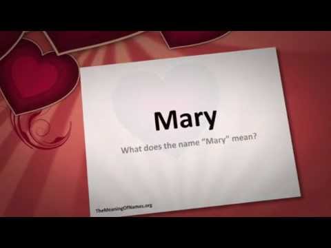What Does My Name Mean? - Mary