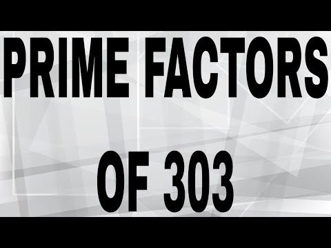 PRIME FACTORS OF 303