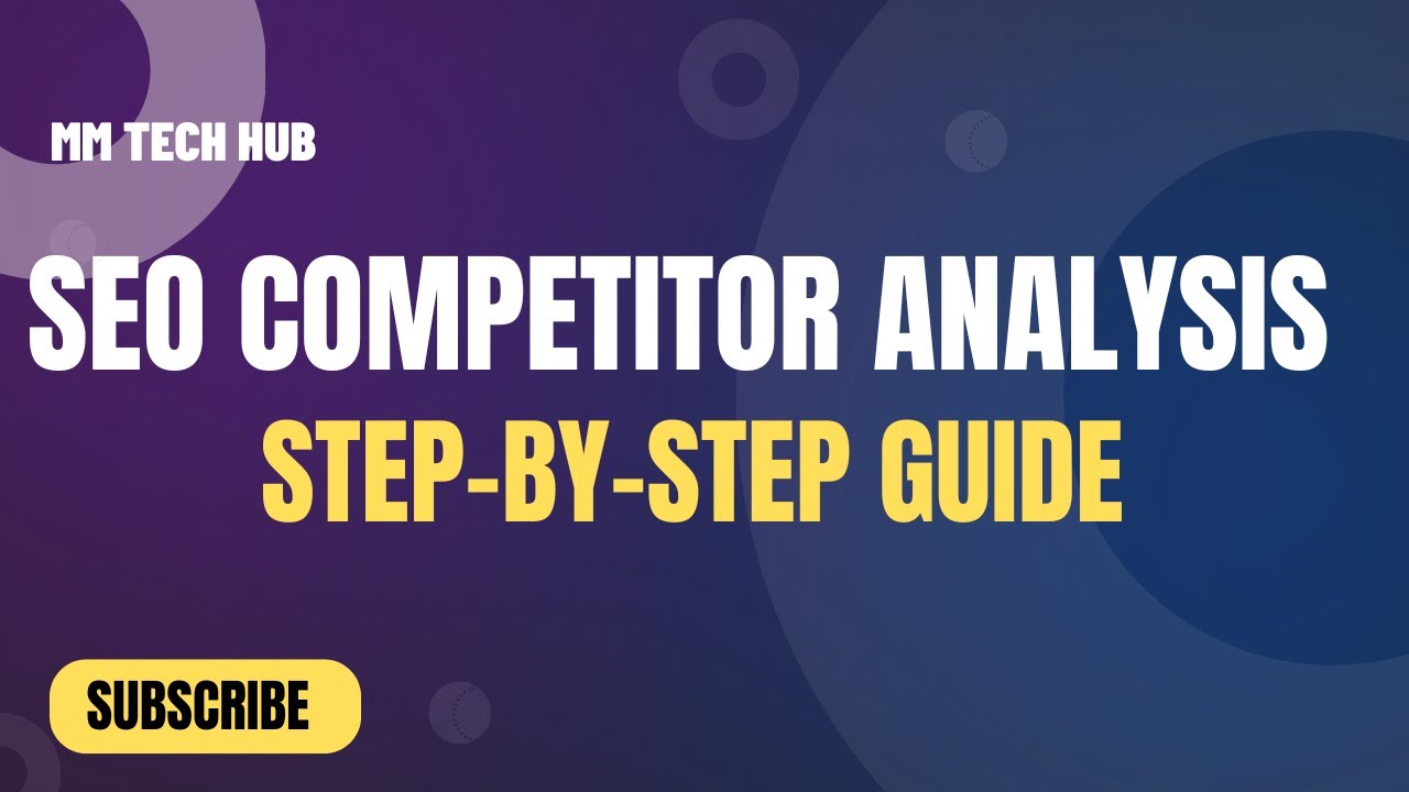 How to Do an SEO Competitor Analysis | Step-by-Step Guide to Outrank Your Competitors
