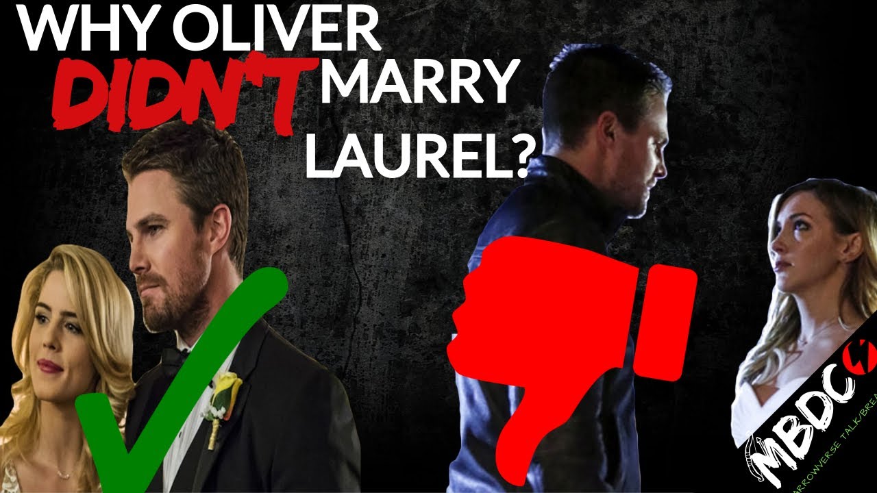 WHY Didn't Oliver Marry Laurel? | Arrow Discussion