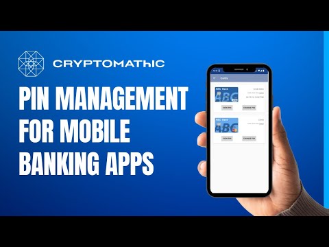 Cryptomathic’s PCI Compliant PIN Management for Mobile Banking Apps