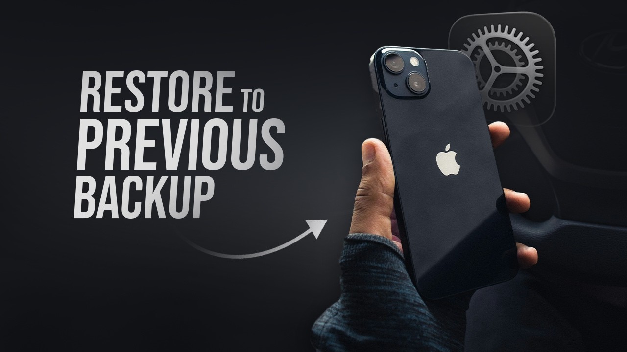 How to Restore iPhone to Previous Backup (explained)