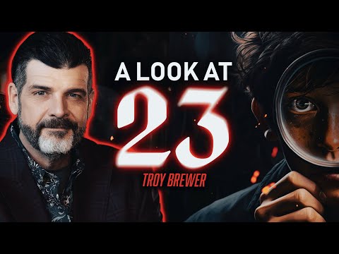A Look at 23 | Troy Brewer | A look at 23