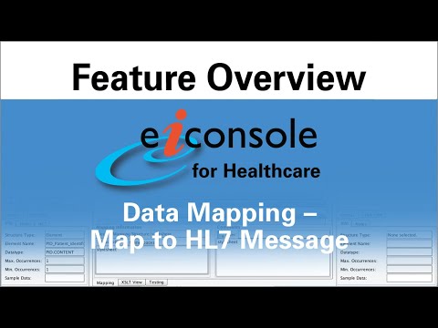 Data Mapping to an HL7 Message in the eiConsole for Healthcare