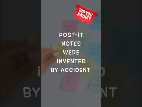 Post-it Notes were invented by accident. (The origin story.)