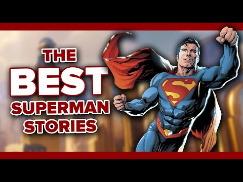 The Best Superman Stories: Films, Comics, and TV Shows That Define the Character