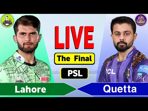 PSL Live: Lahore Qalandars vs Quetta Gladiators, Final Match | LQ vs QG Live Score & Commentary