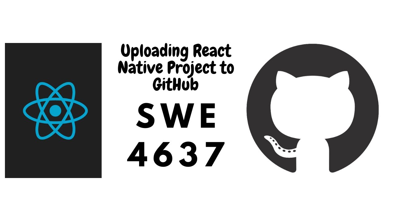 Uploading React Native Project to GitHub | React Native Tutorial For Beginners | SWE 4637