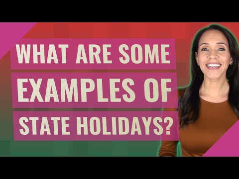What are some examples of state holidays?