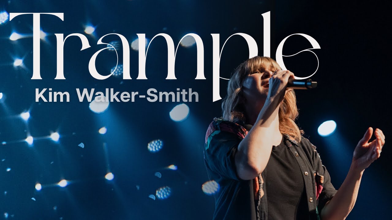 Kim Walker-Smith - TRAMPLE Live Worship (Official Recording)