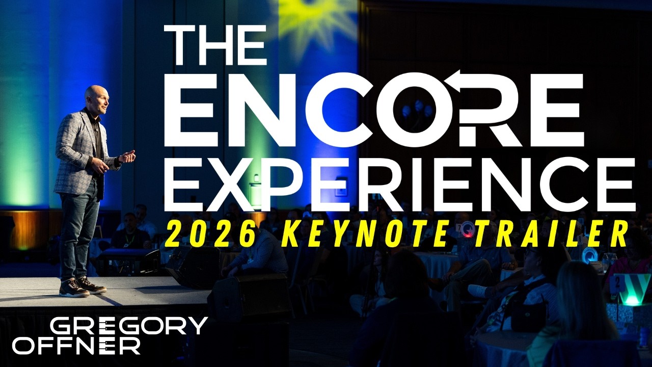 2026 Encore Experience Keynote Trailer - Gregory Offner