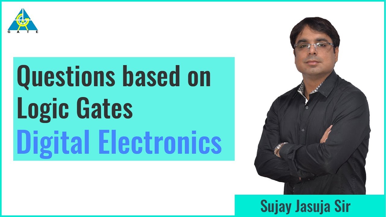Questions Based on Logic Gate | Digital Electronics