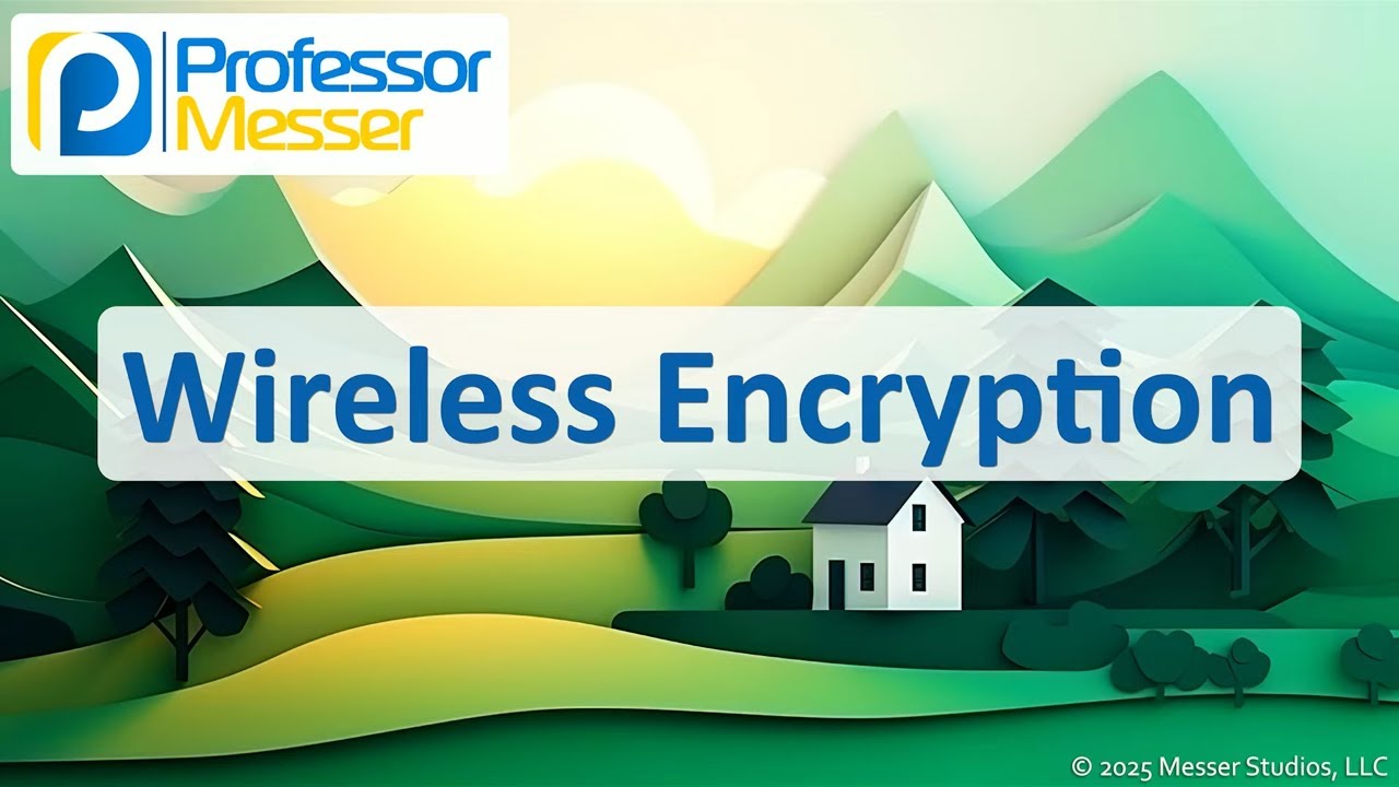 Wireless Encryption - CompTIA A+ 220-1202 - 2.3