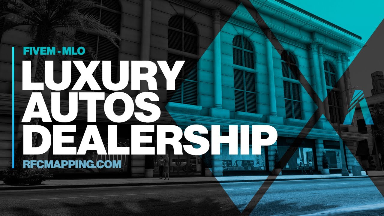 RFC | Luxury Autos Dealership