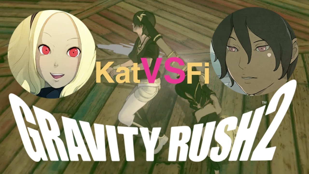 Gravity Rush 2: Kat VS Fi