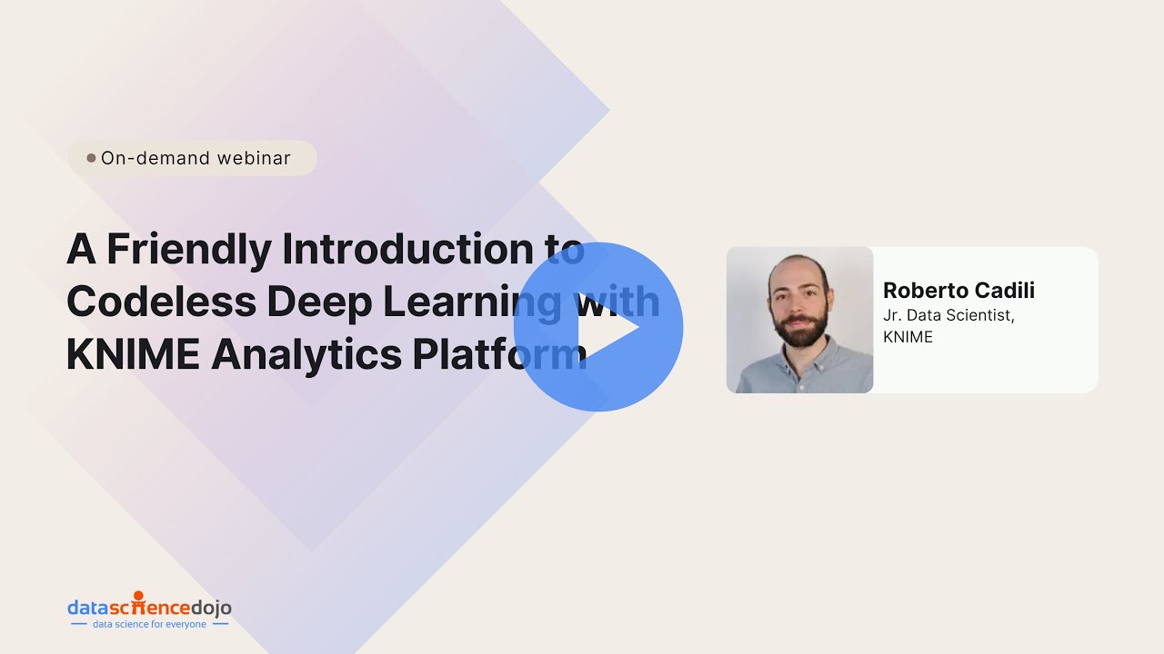 Codeless Deep Learning with KNIME Analytics Platform | Machine Learning | Community Webinar