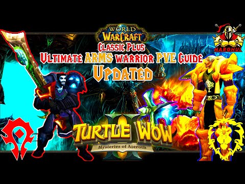 Ultimate Arms PvE Warrior Guide - Turtle WoW - UPDATED!