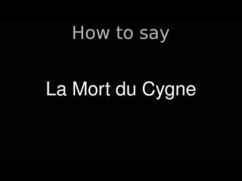 How to Pronounce correctly La Mort du Cygne (Movie)