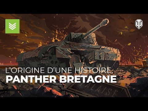 Il était une fois le Panther Bretagne | Tanks : les médias de World of ...