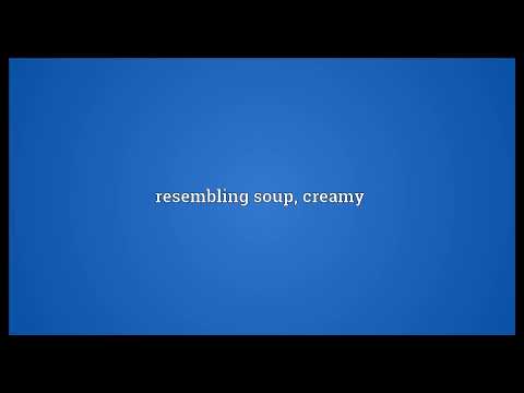 Soupy Meaning